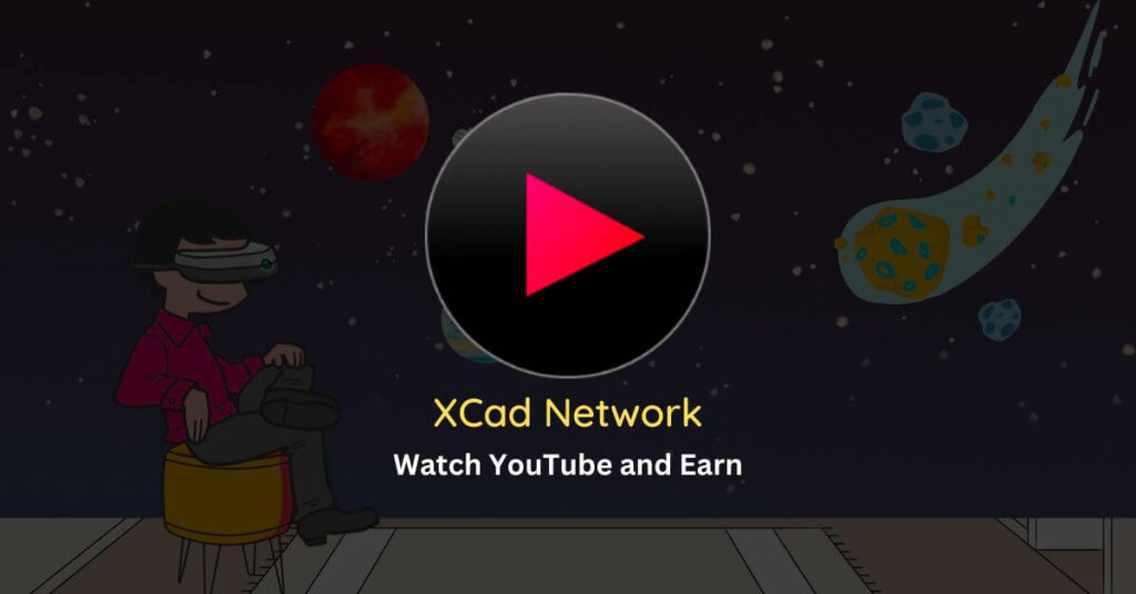 Transform YouTube Watching into Earning - XCAD Network